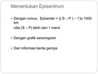 CARA MENGHITUNG NILAI EPISENTRUM DAN MAGNITUDO GEMPA.pptx