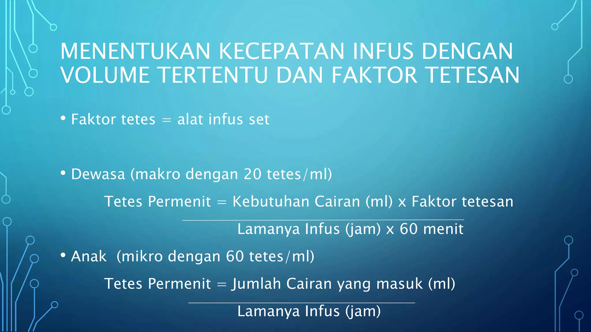 Cara menghitung pemberian cairan infus | PPTX