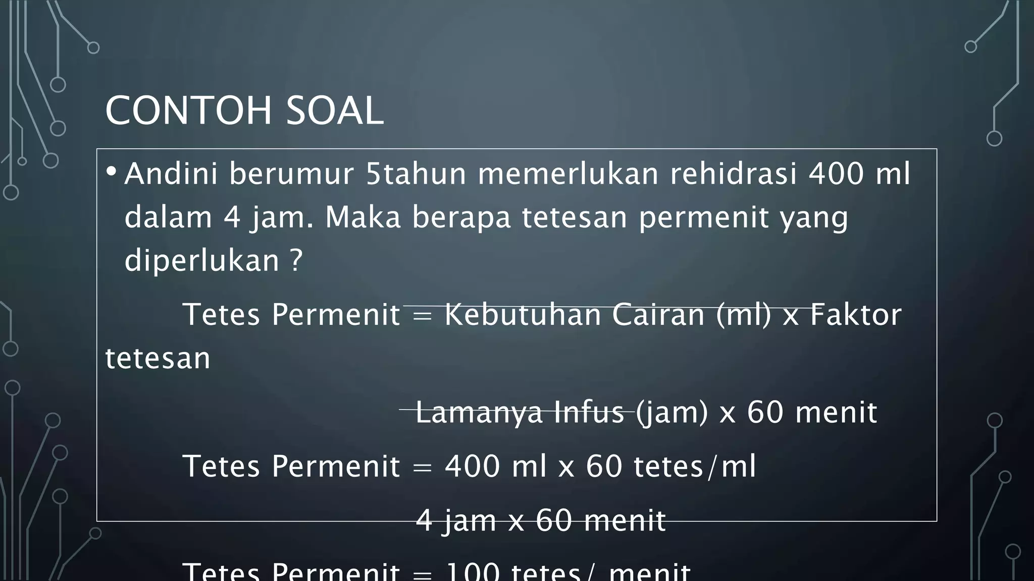 Cara menghitung pemberian cairan infus | PPTX