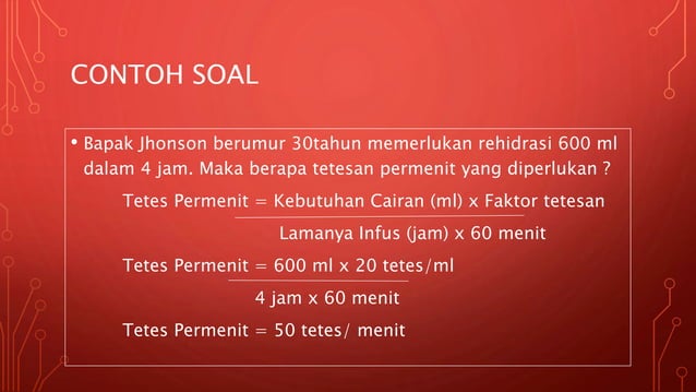Cara menghitung pemberian cairan infus | PPTX