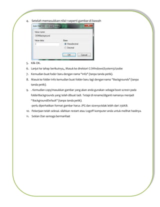 Cara mengubah boot screen ( loading start up) windows 7 tanpa ...