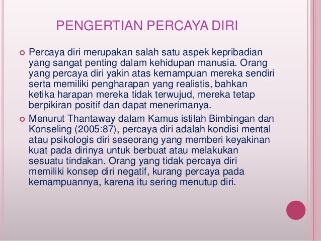 Cara meningkatkan rasa percaya diri Cara meningkatkan rasa percaya diri