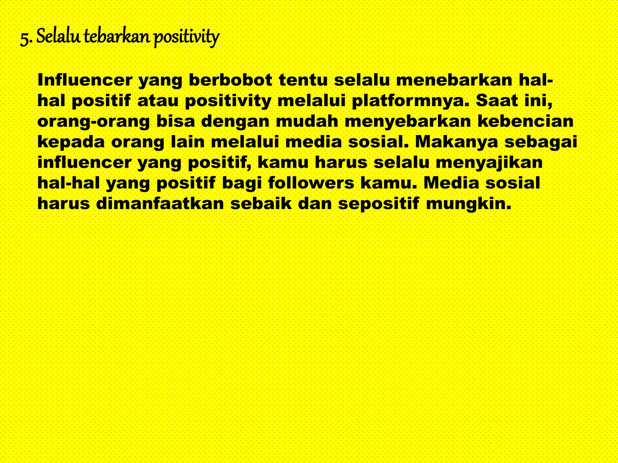 Cara menjadi influencer yang baik | PPTX