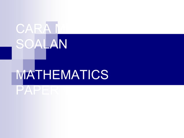 Cara menjawab soalan math 1 | PPT