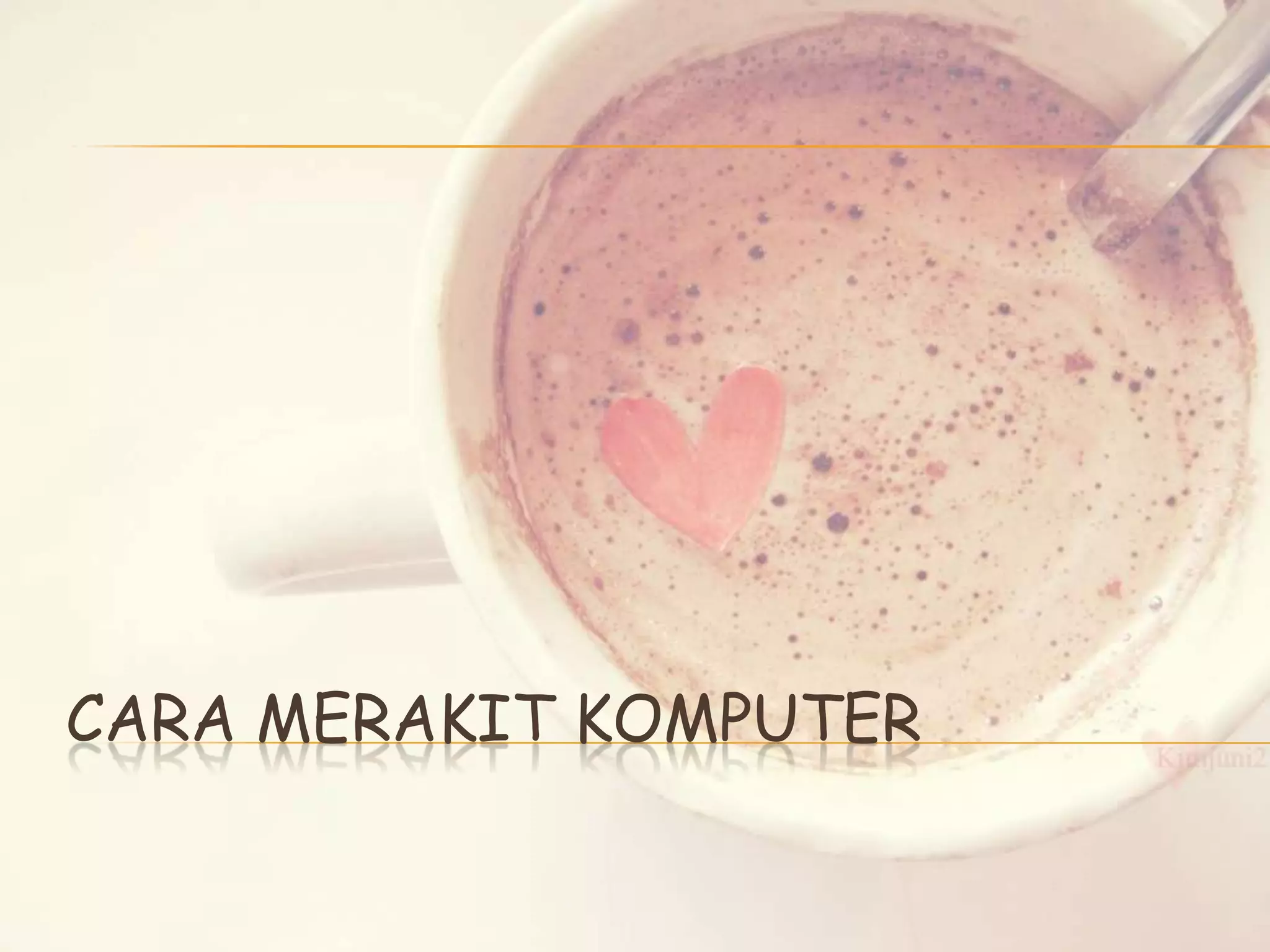 Cara merakit komputer | PPT