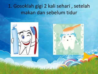 Cara Merawat Gigi | PPTX