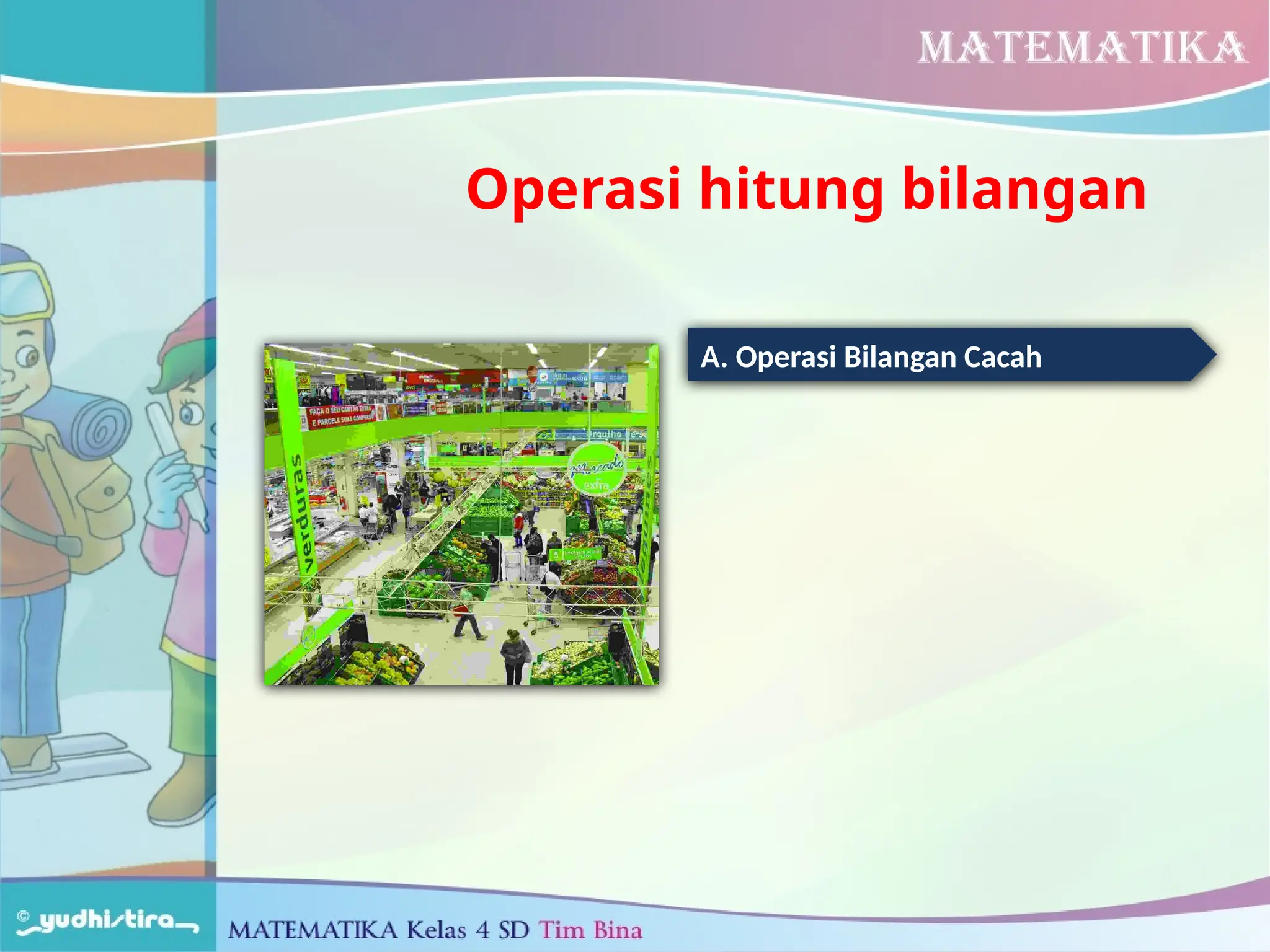 Cara mudah mengerjakan Operasi Hitung Bilangan Kelas 4 SD.pptx