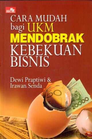 Cara mudah ukm dobrak kebekuan bisnis | PDF