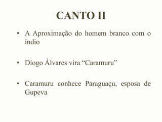 Caramuru: poema épico do descobrimento da Bahia | PPTX