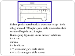 Cara pembacaan ukuran inchi pada alat ukur vernier caliver | PPTX