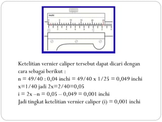 Cara pembacaan ukuran inchi pada alat ukur vernier caliver | PPTX