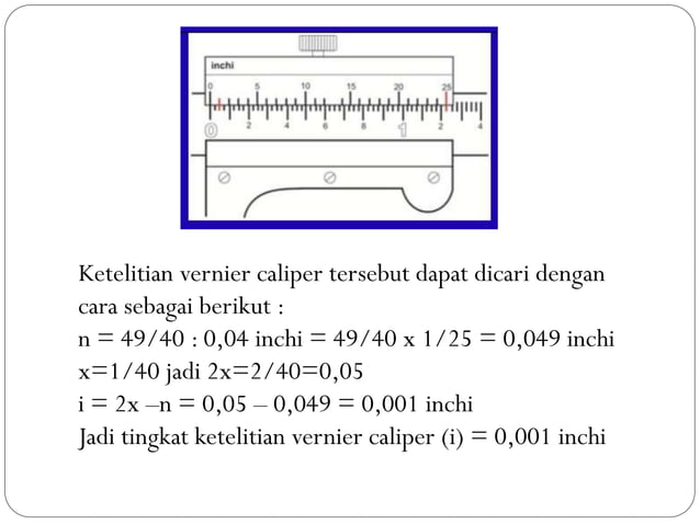 Cara pembacaan ukuran inchi pada alat ukur vernier caliver | PPTX