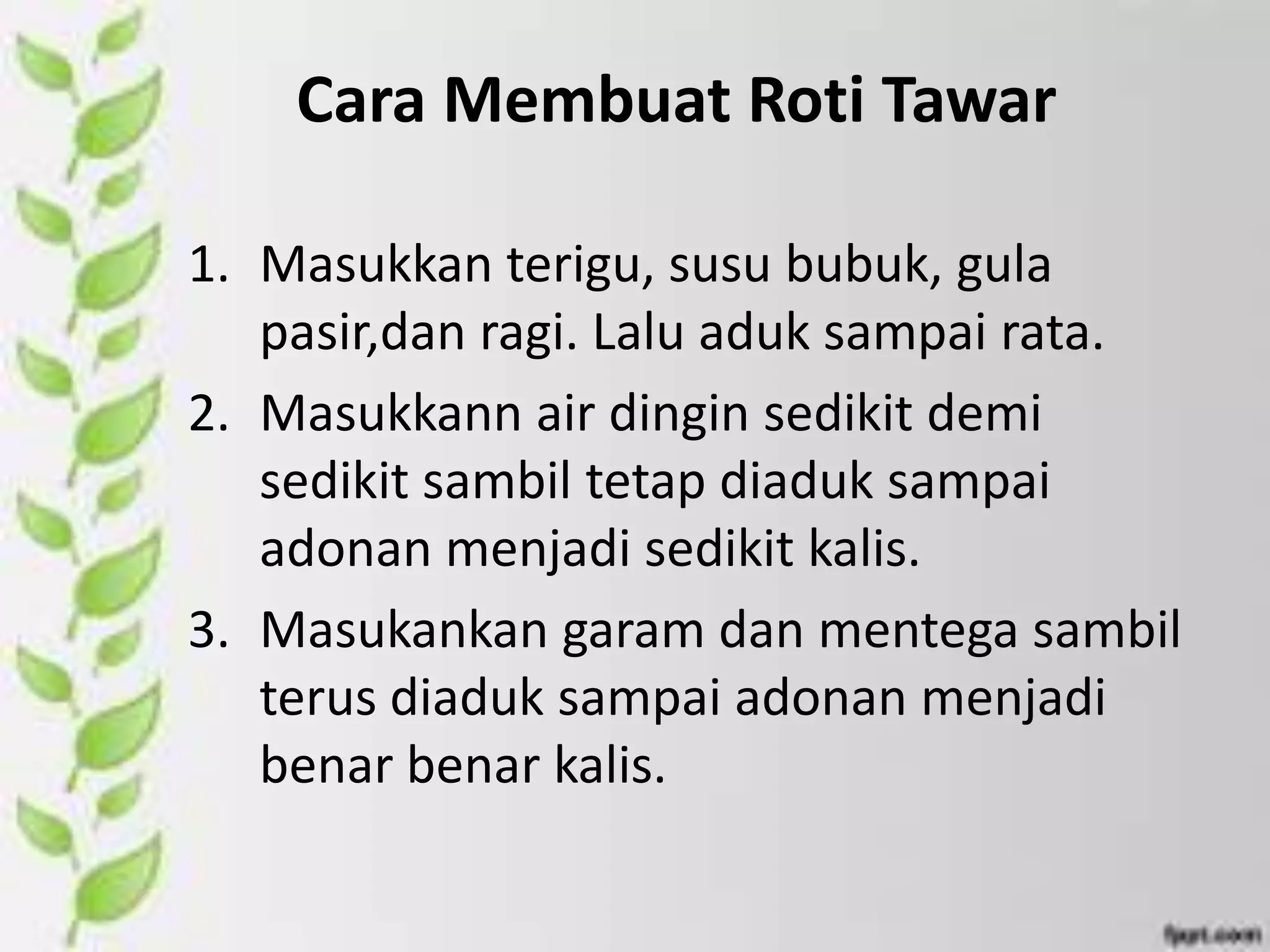 Cara pembuatan roti | PPTX