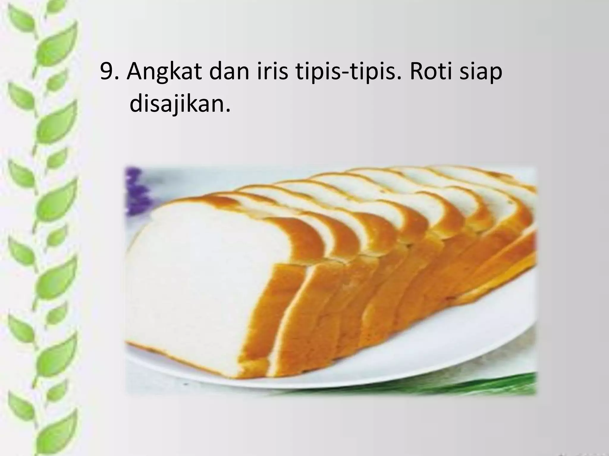 Cara pembuatan roti | PPTX
