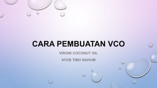 Tutorial/cara pembuatan VCO (step by step) | PPT