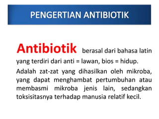 Cara penggunaan antibiotik (antimikroba) | PPTX