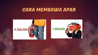 CARA PENGGUNAAN APAR yang baik dan benar .pptx