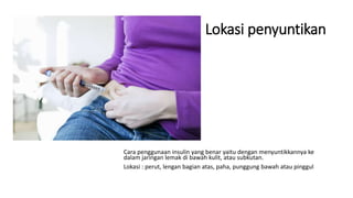 Cara penggunaan insulin.pptx