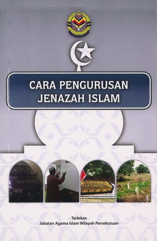 Cara pengurusan jenazah islam/ islamic funeral governance | PDF