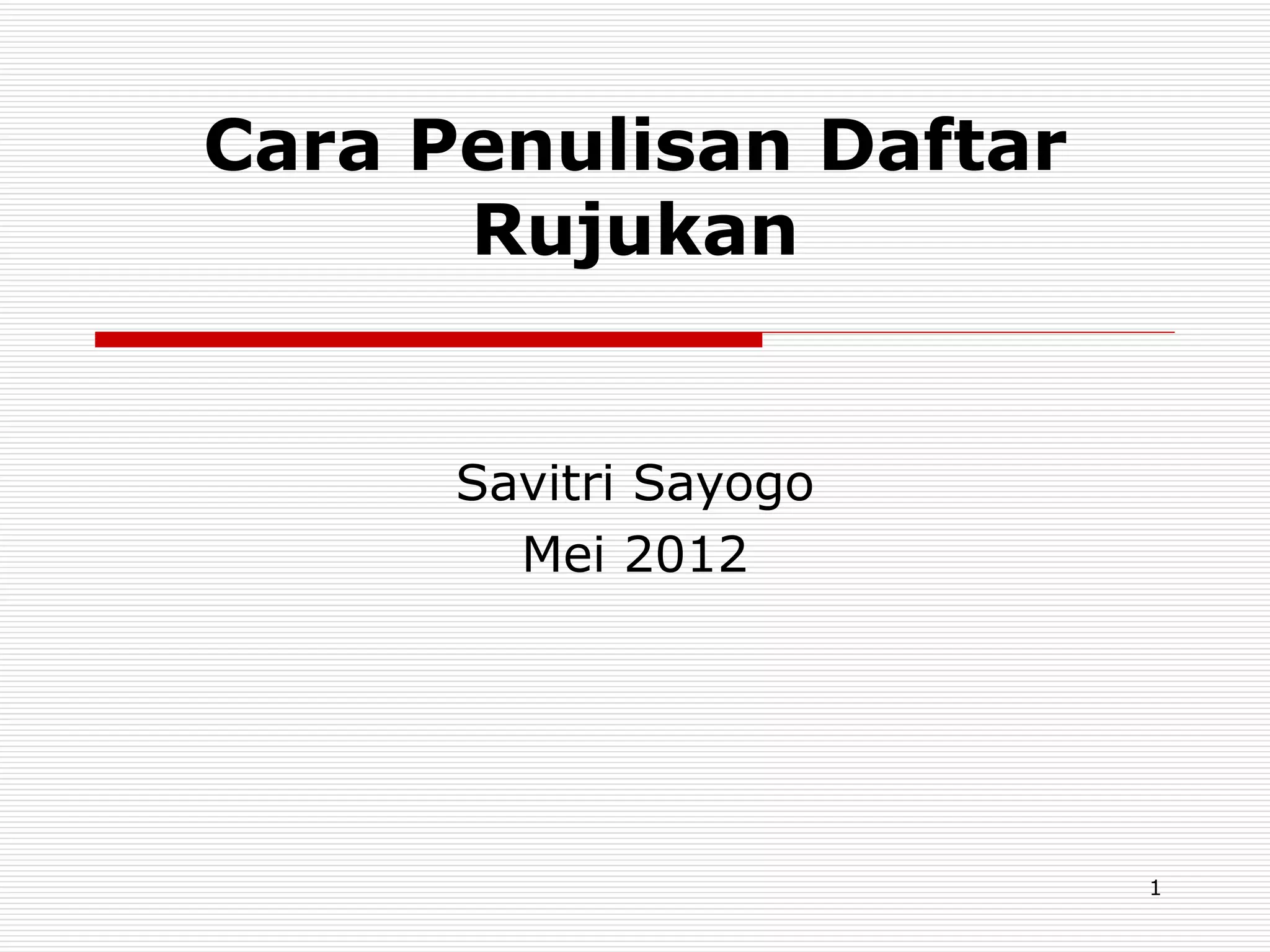 Cara penulisan daftar rujukan | PPT
