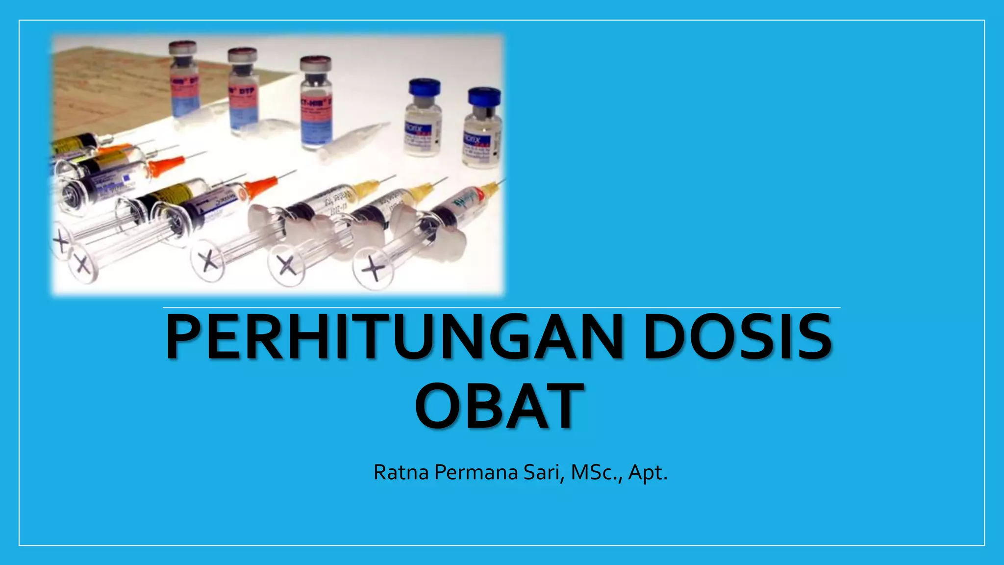 CARA_PERHITUNGAN_DOSIS_ppt.ppt