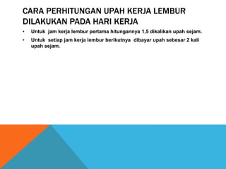 Cara perhitungan upah lembur | PPTX