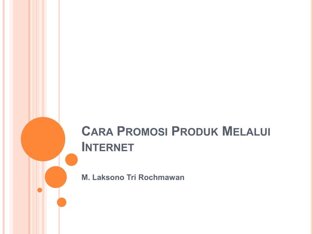 Cara promosi produk melalui internet | PPTX