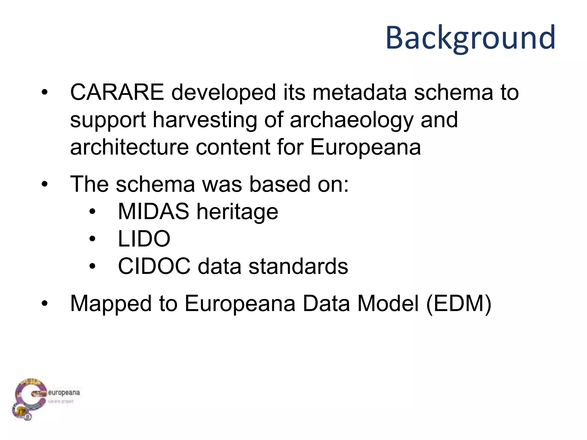 Carare 2.0: Developing a metadata schema | PPT