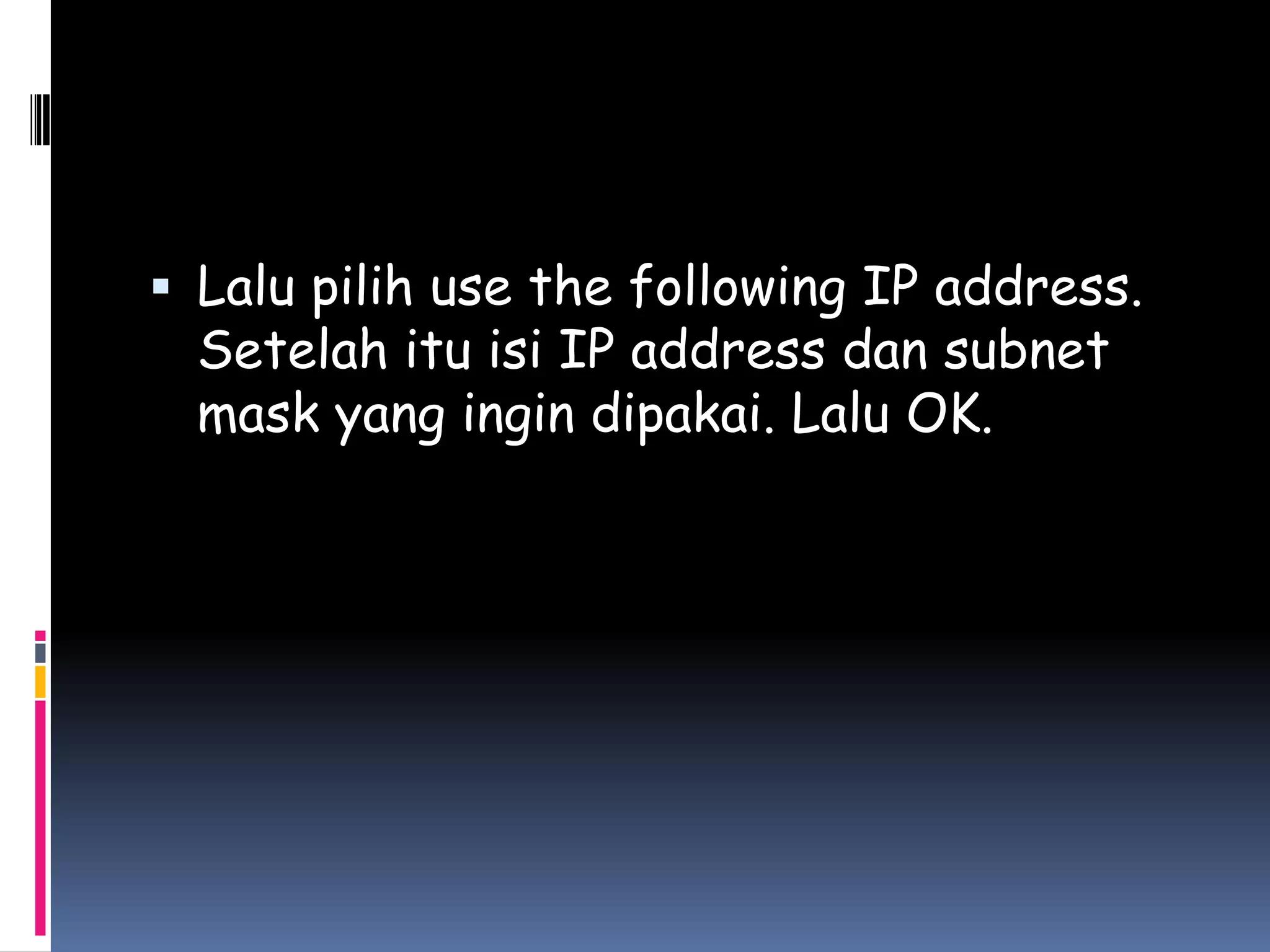 Cara setting ip address | PPTX