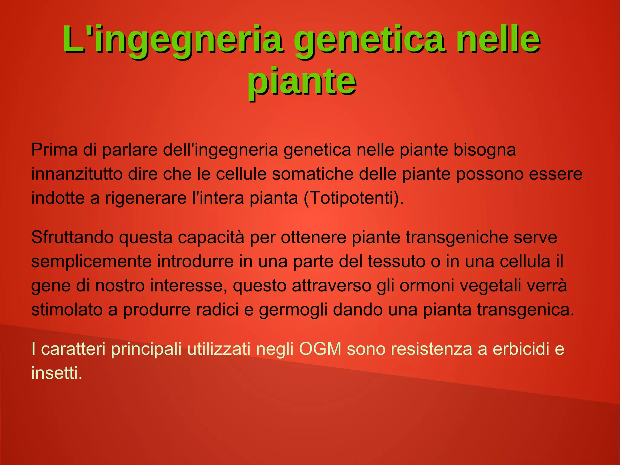 Caratteristiche ogm | ODP