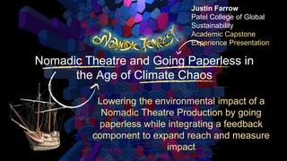 Nomadic Theatre and Going Paperless in the Age of Climate Chaos | PPT