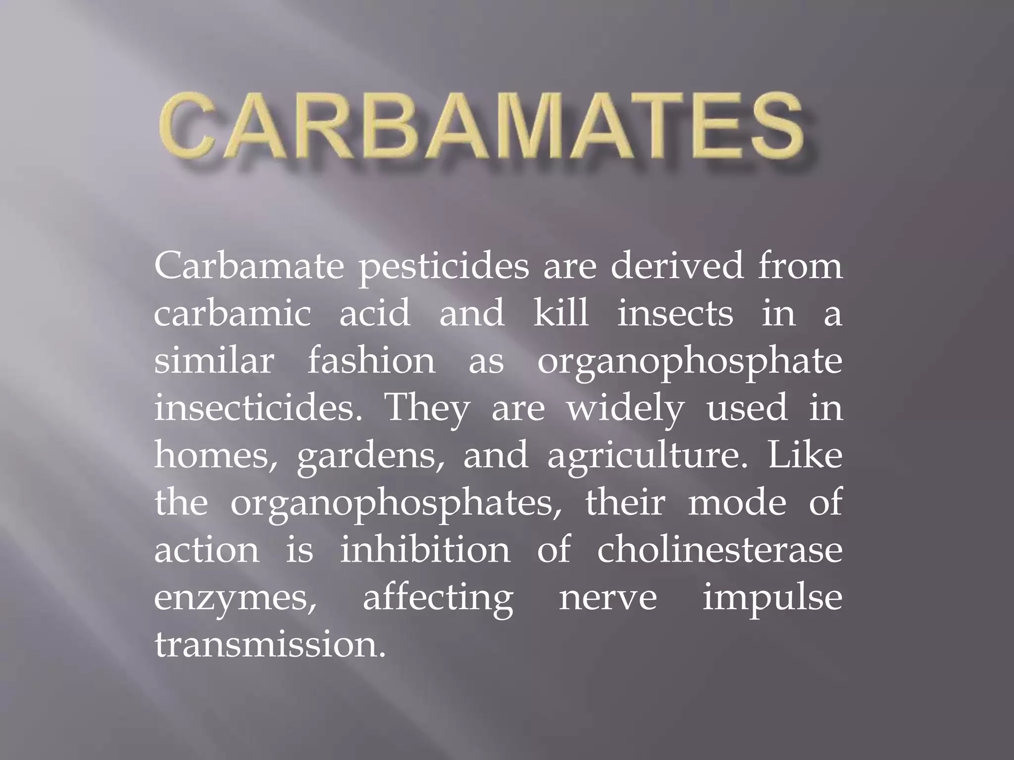 Carbamates ( Pesticides group) | PPTX