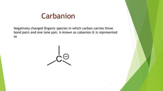 Carbanion organic ppt | PPTX