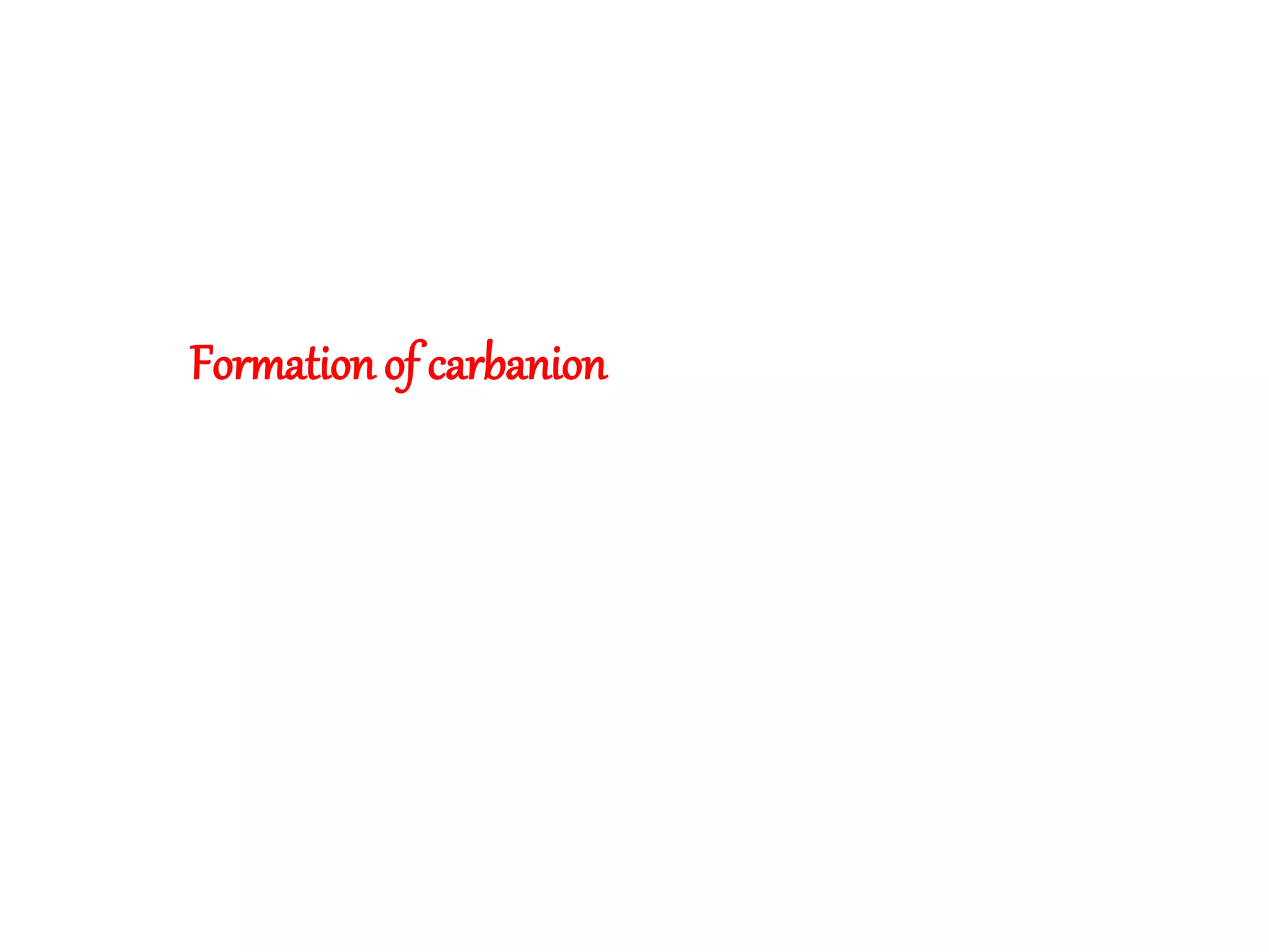 Carbanion | PPTX