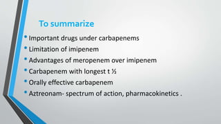 CARBAPENEMS AND MONOBACTAMS.pptx