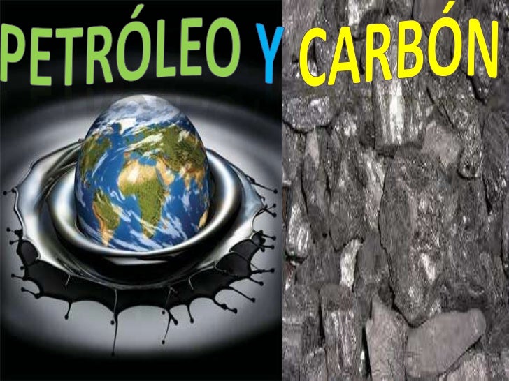 Carbón y petróleo