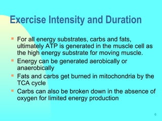 Carbohydrate and fat utilization during exercise 24 july 16 | PPT