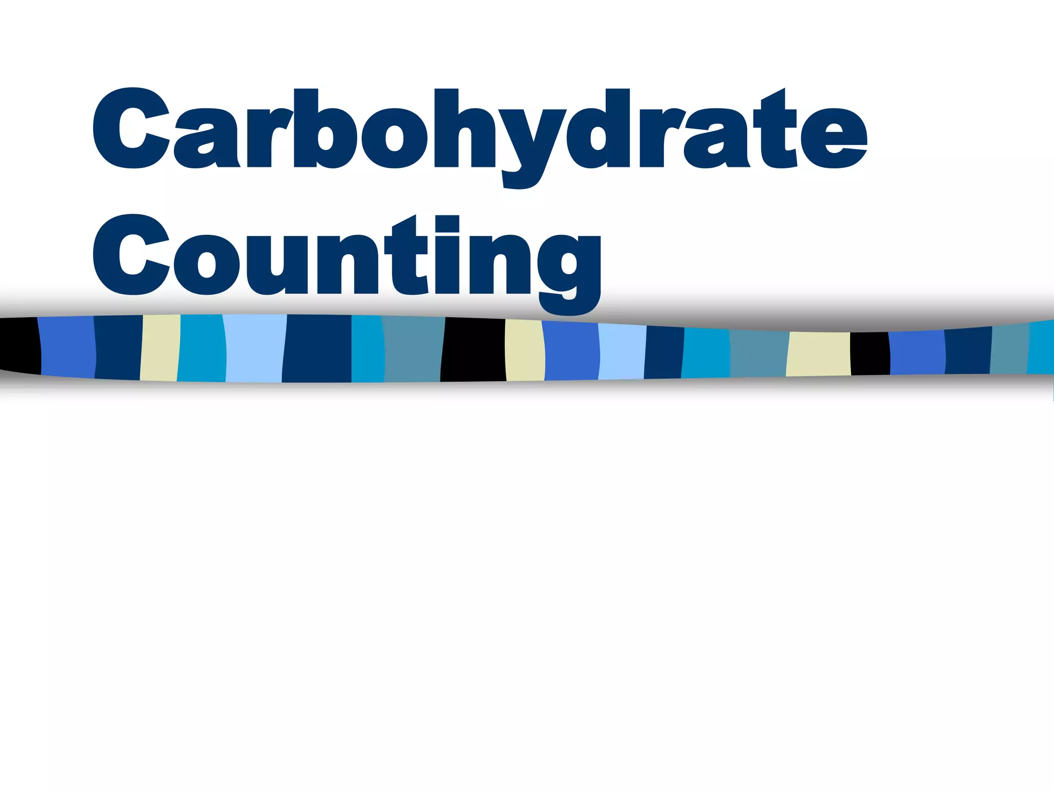 Carbohydrate Counting | PPTX
