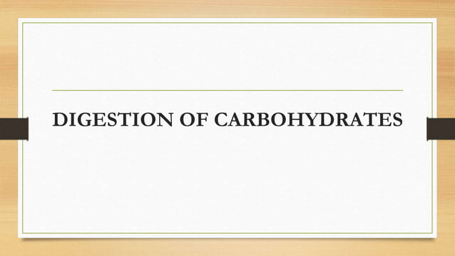 Carbohydrate digestion and absorption.pptx
