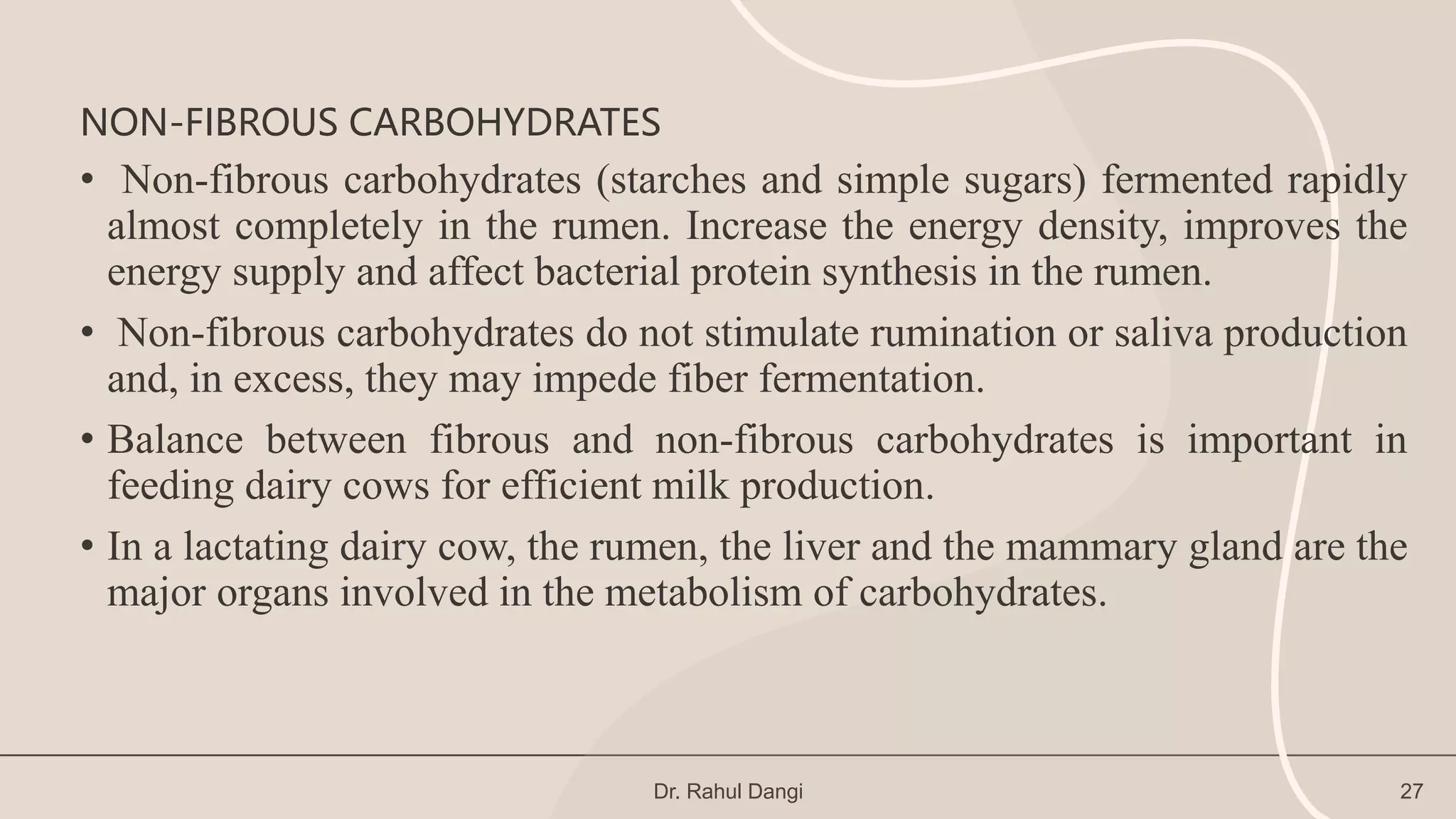 Carbohydrate digestion and metabolism in Ruminants Carbohydrate ...