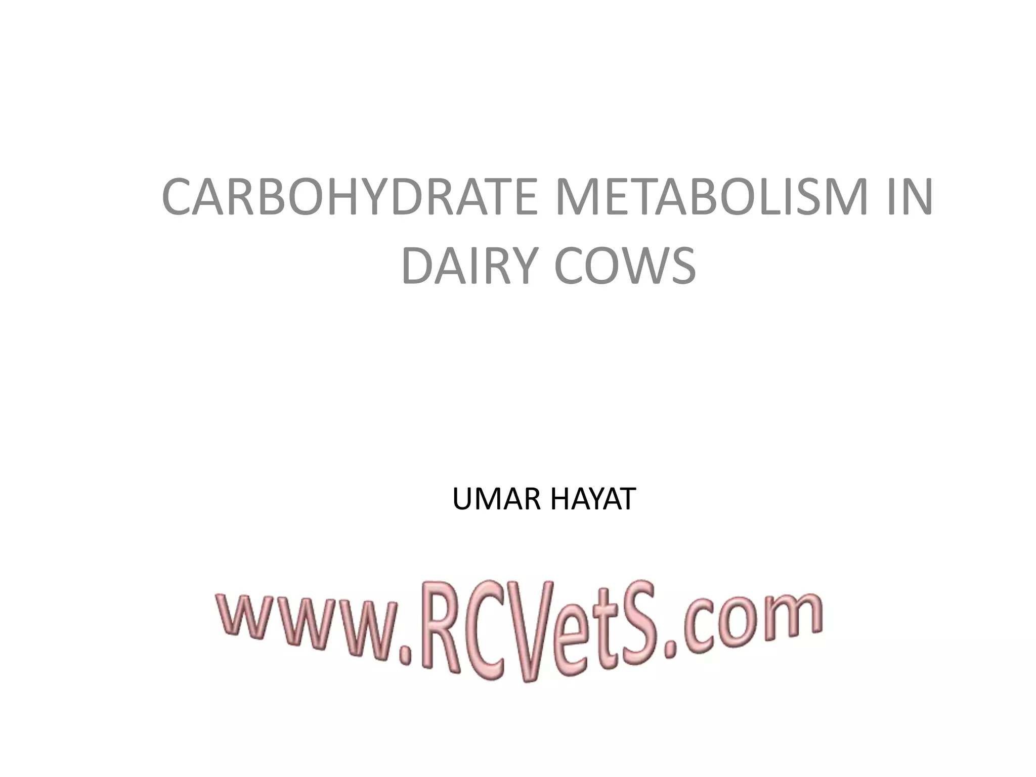 Carbohydrate Metabolism (Animal Nutrition) | PPTX