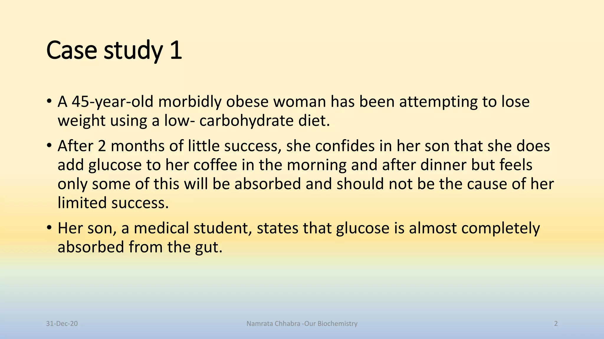 A quick revision of Carbohydrate metabolism with case- based ...