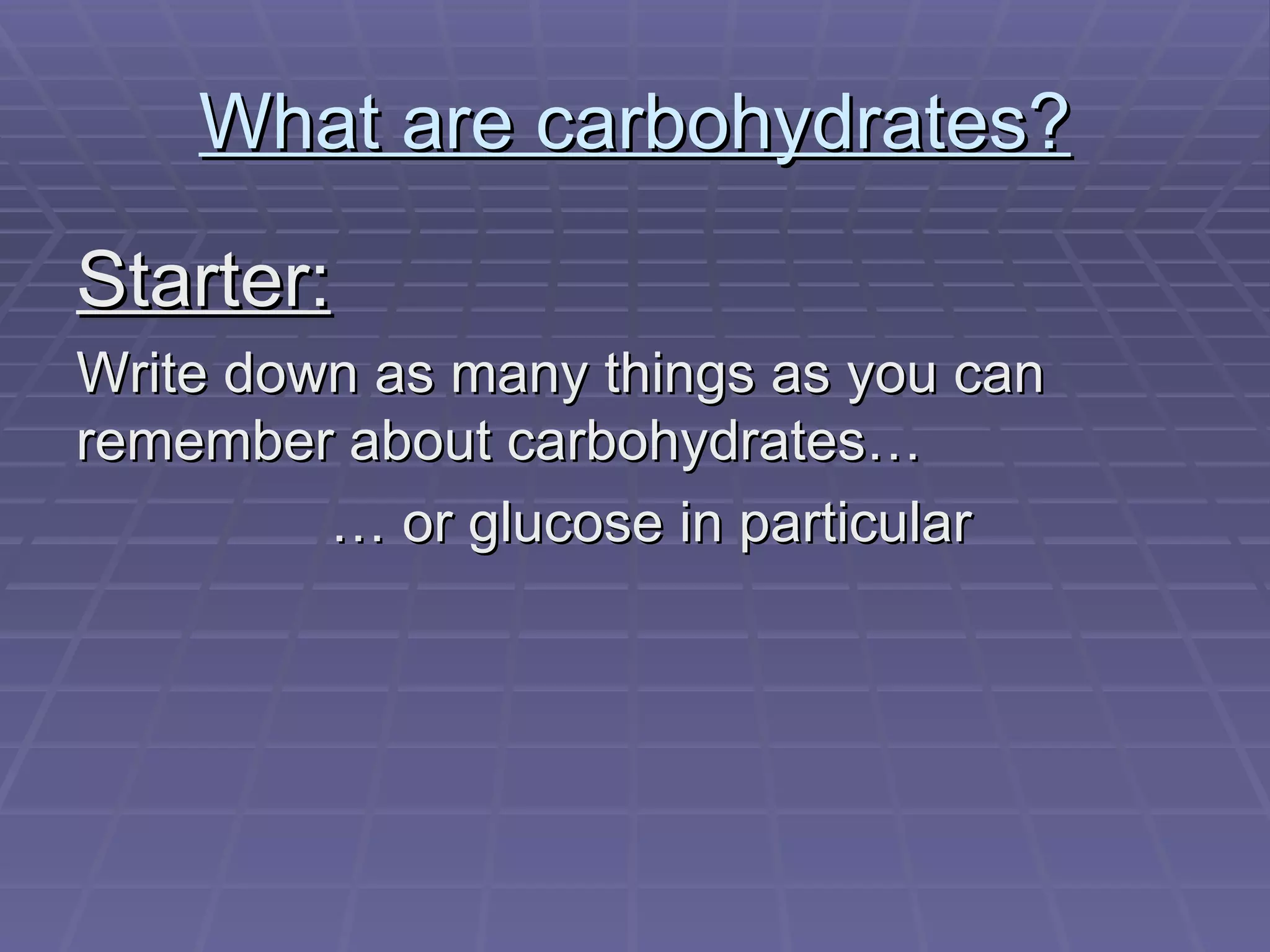 Carbohydrates | PPT