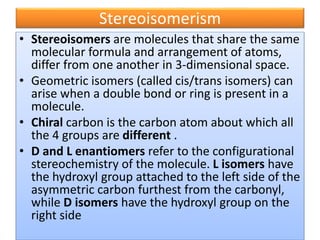 Carbohydrates classification, biochemical properties, isomerism and ...