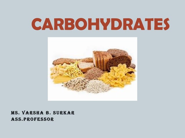 carbohydrates nutrition BSc. Nursing sem | PPTX | Chemistry | Science
