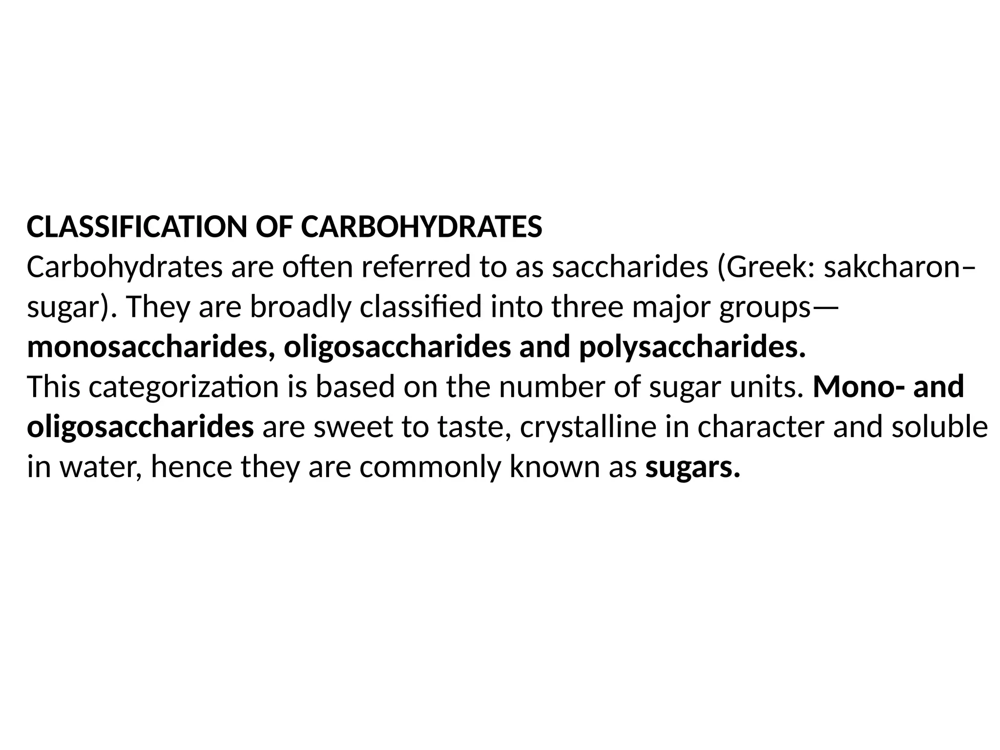 Carbohydrate is a biomolecule, primarily composed of the elements of ...