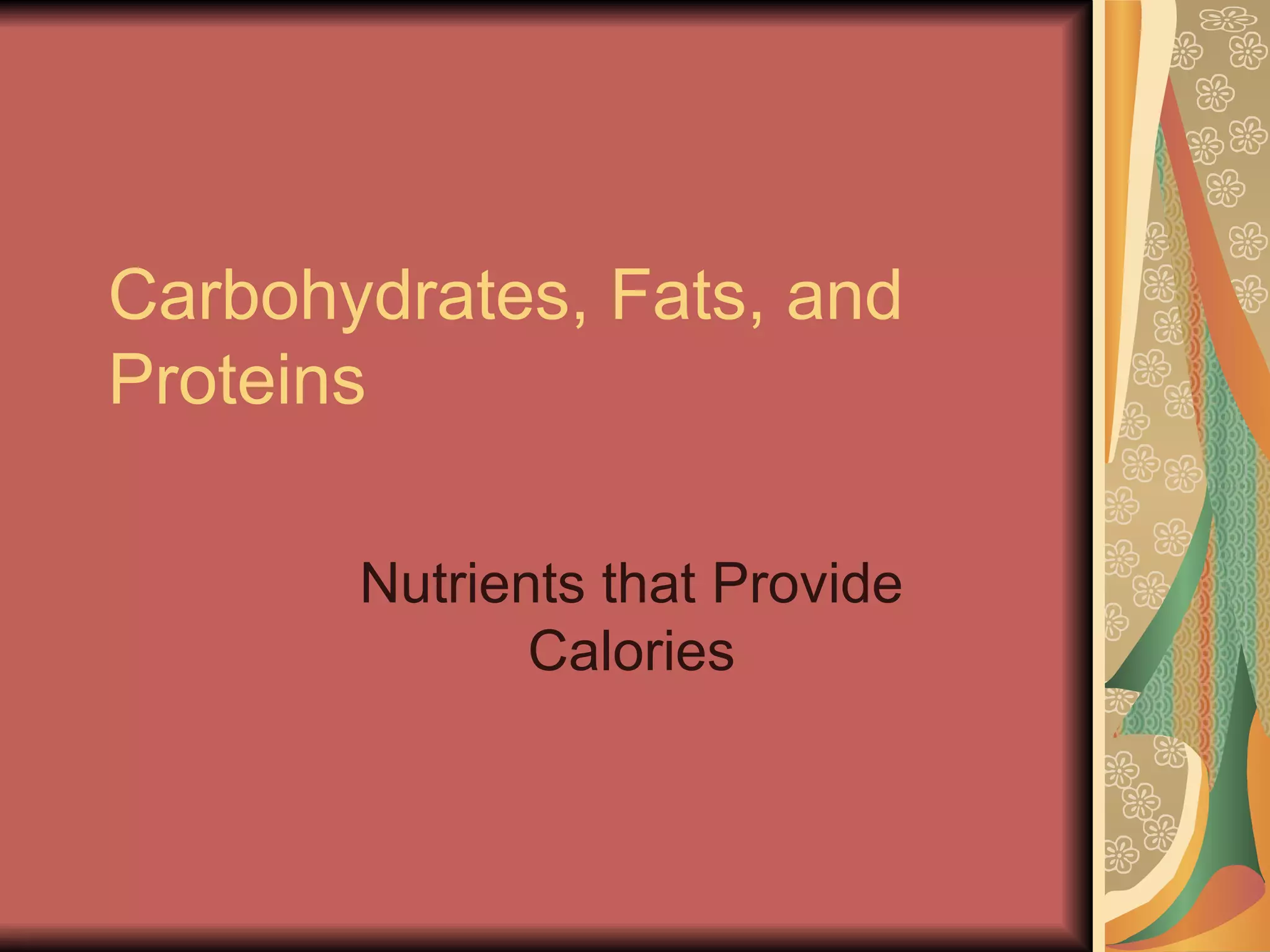 Carbohydrates, fats, and proteins | PPT