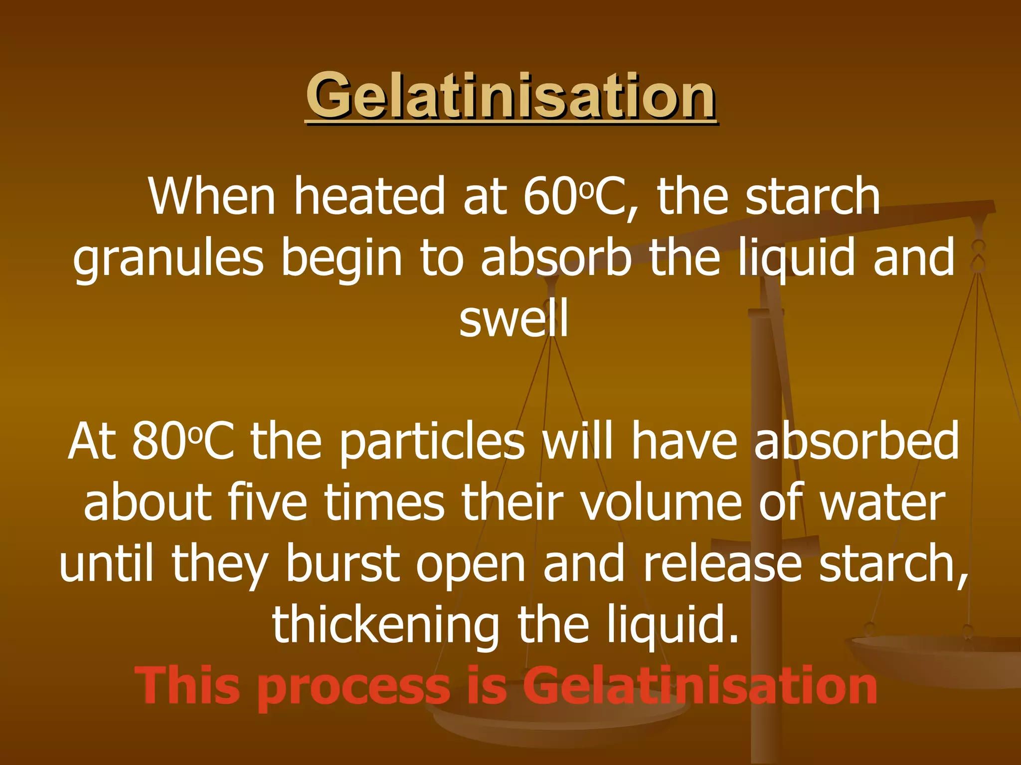 Carbohydrates; gelatinisation and modified starch | PPT