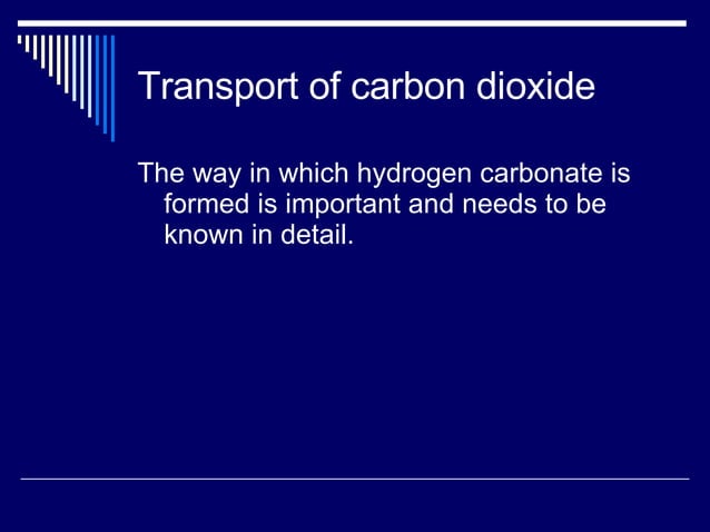 Carbon Dioxide Transport | PPT | Blood Disorders | Diseases and Conditions