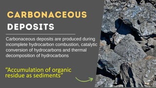 Carbonaceous deposits.pptx